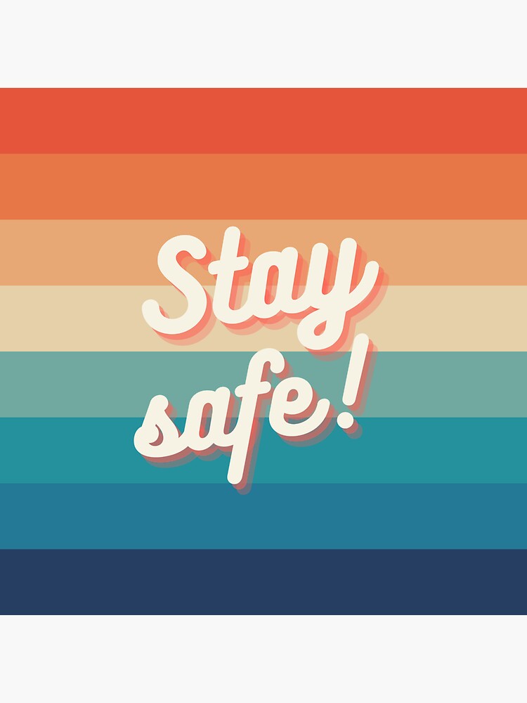 "Retrostyle Stay Safe Retro 70s" Sticker by balade | Redbubble