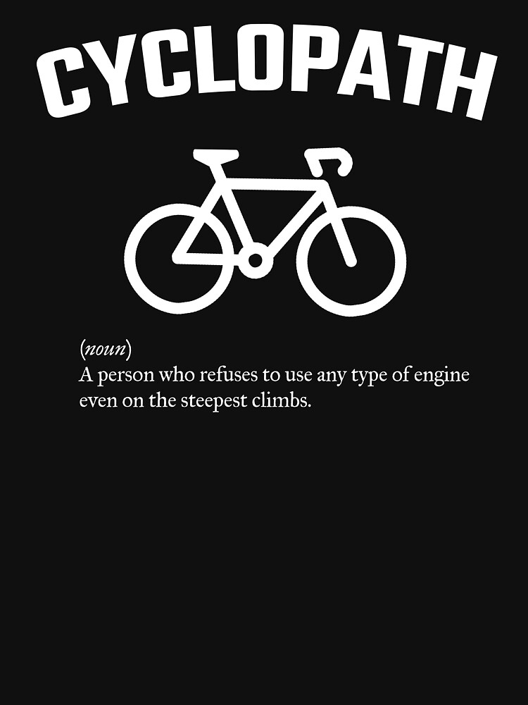 "Cyclopath" T-shirt by WenzelPOD | Redbubble | ride t-shirts - riding t-shirts - cycling t-shirts