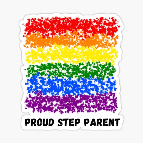 "PROUD STEP PARENT LGBT Rainbow Pride" Sticker for Sale by ...
