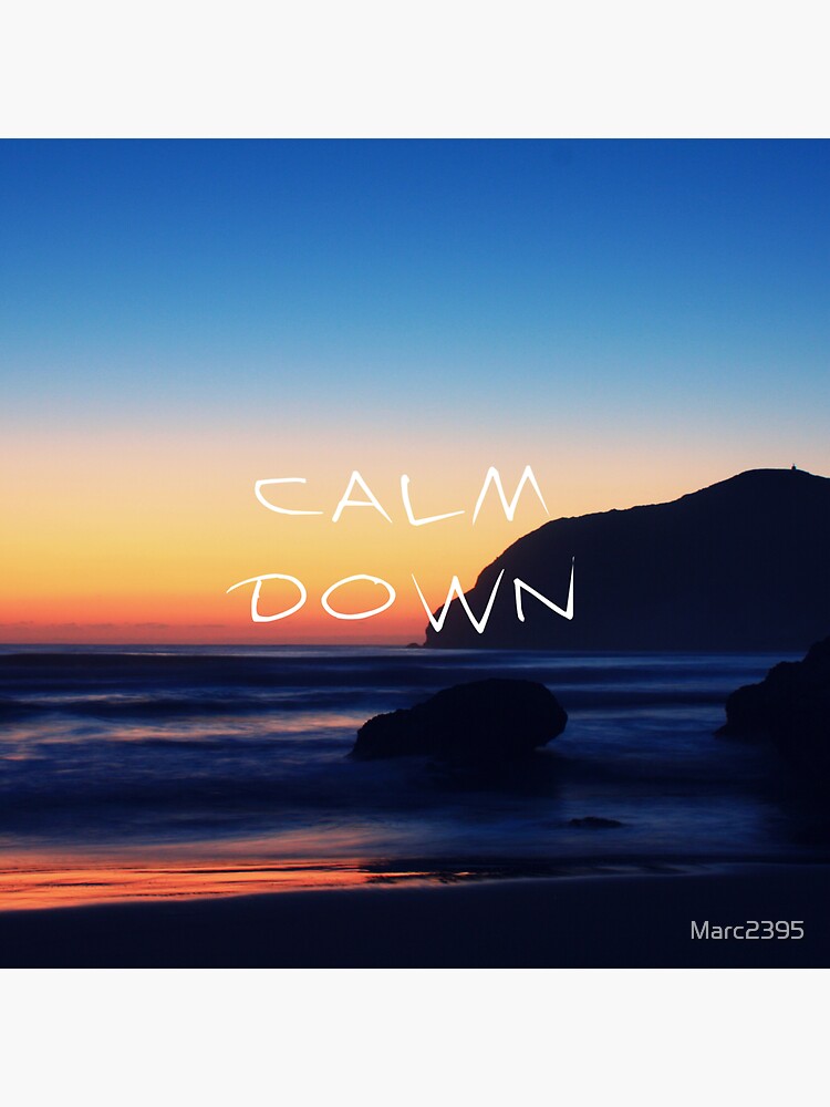 "Calm down" Sticker by Marc2395 | Redbubble