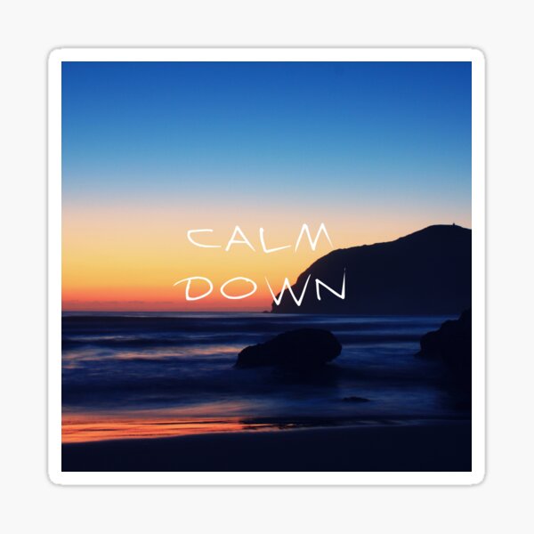 "Calm down" Sticker by Marc2395 | Redbubble