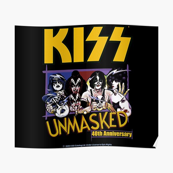 Kiss Unmasked Fan Art Poster For Sale By Chillateez Redbubble