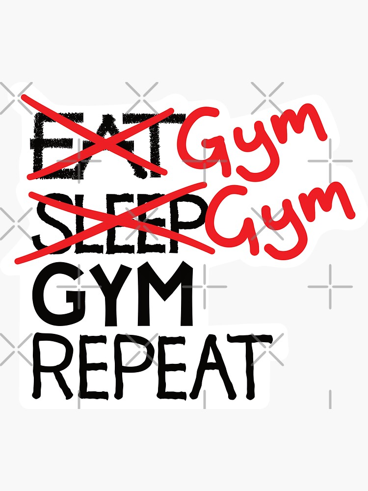 "Gym gym gym repeat" Sticker for Sale by ReluctantChickn | Redbubble