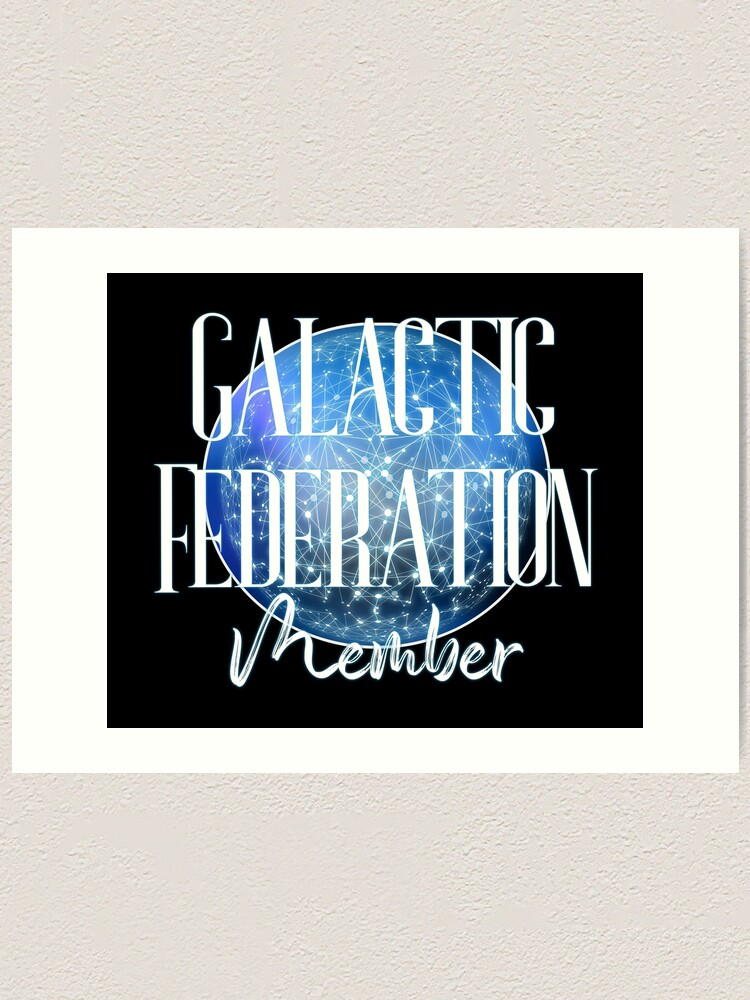 "Galactic Federation Member meme " Art Print by Aura-E | Redbubble