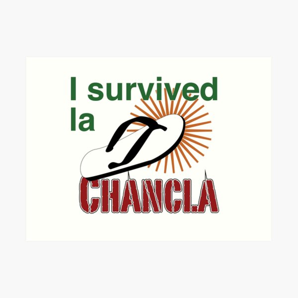 "I survived la chancla" Art Print for Sale by estudio3e | Redbubble