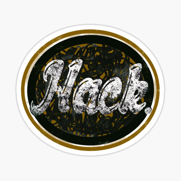 "Hack." Sticker for Sale by THE-UNIVERSE | Redbubble