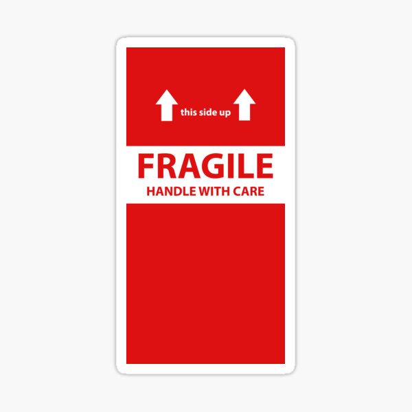 "Frangile handle with care" Sticker by WAMTEES | Redbubble