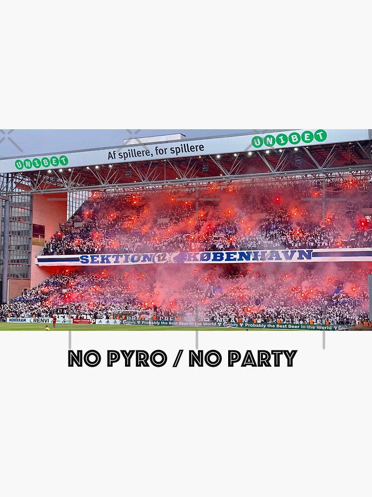 "No Pyro No Party!" Sticker for Sale by TheLucasStory | Redbubble