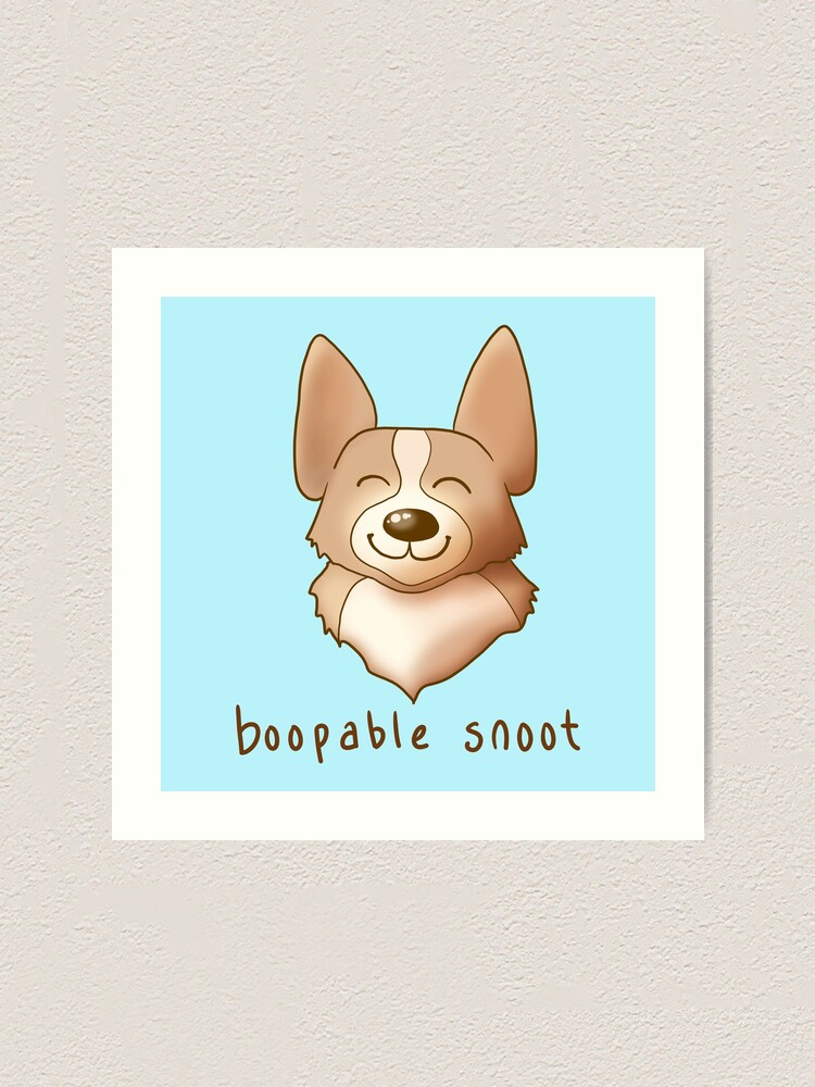 "Boopable Snoot" Art Print for Sale by KelseyLovelle | Redbubble