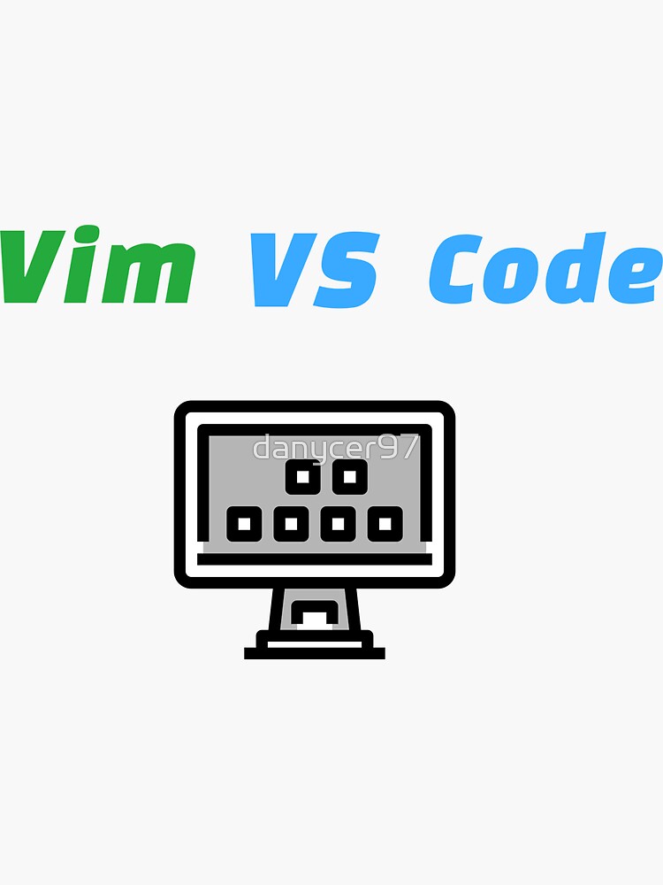 "Vim VS Code" Sticker for Sale by danycer97 | Redbubble