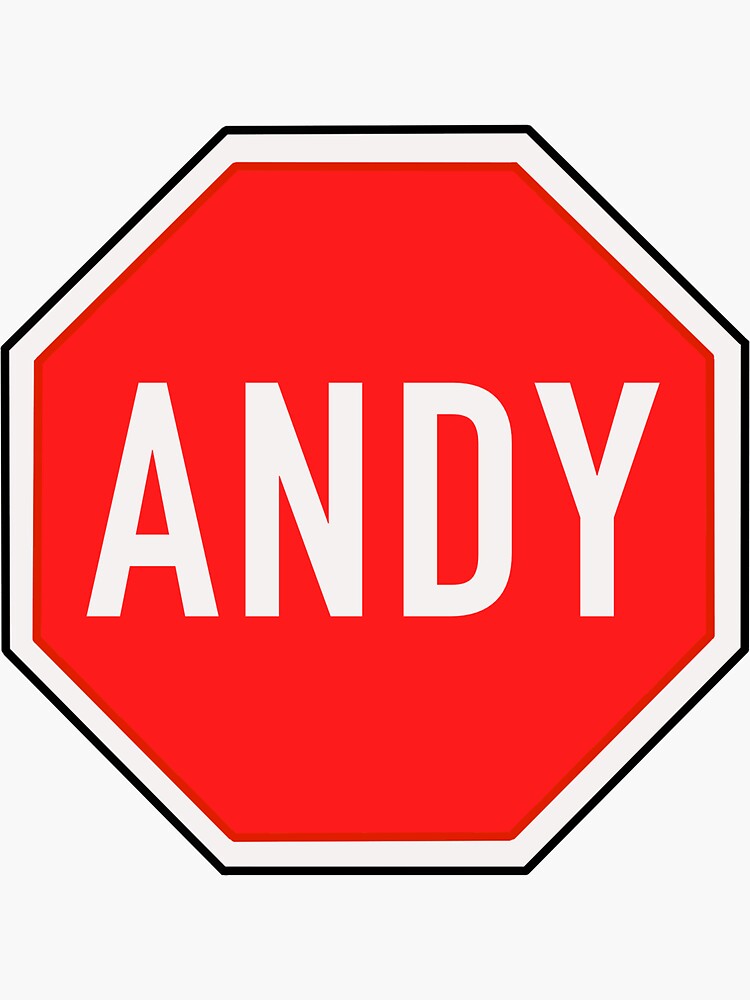 "andy stop sign" Sticker for Sale by leowilkinson | Redbubble
