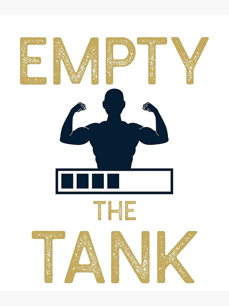 "Empty The Tank" Poster for Sale by ShenanigansHaus | Redbubble