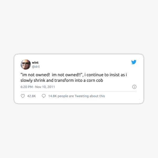 Dril Tweet Stickers | Redbubble