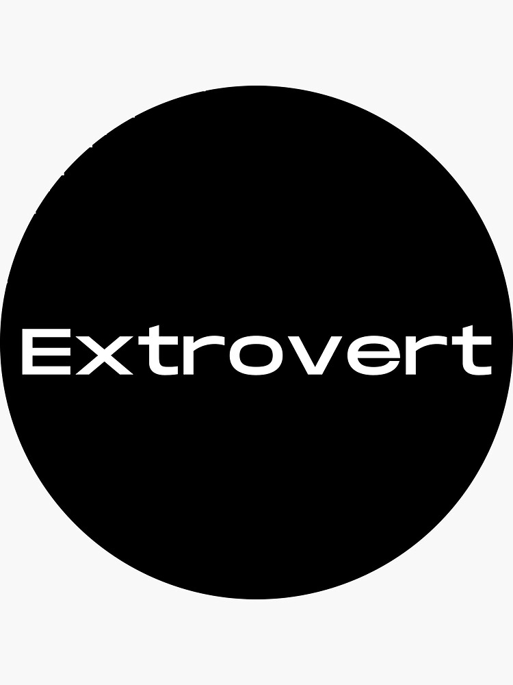 "Extrovert" Sticker by HelloAOK | Redbubble