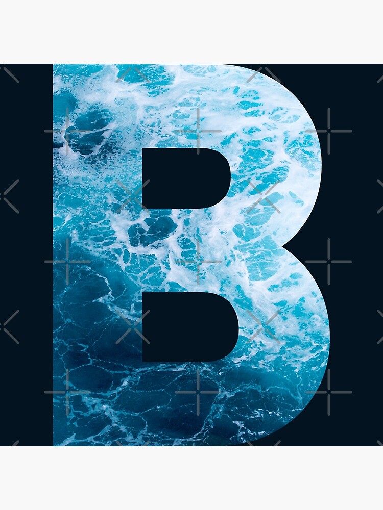 "Ocean Waves Letter B" Poster for Sale by LiveAndGlow | Redbubble