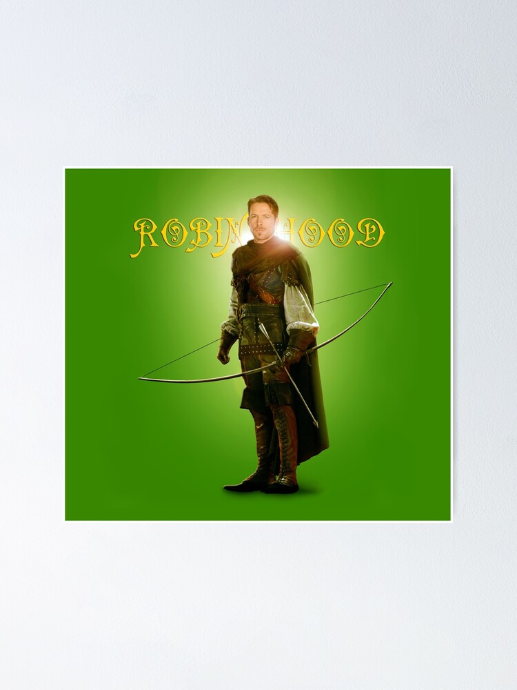 "OUAT - Robin Hood" Poster by faithfearcolide | Redbubble