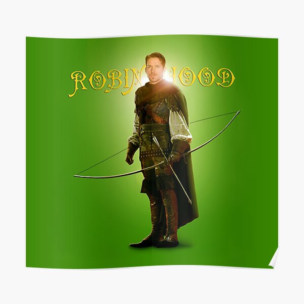 "OUAT - Robin Hood" Poster by faithfearcolide | Redbubble