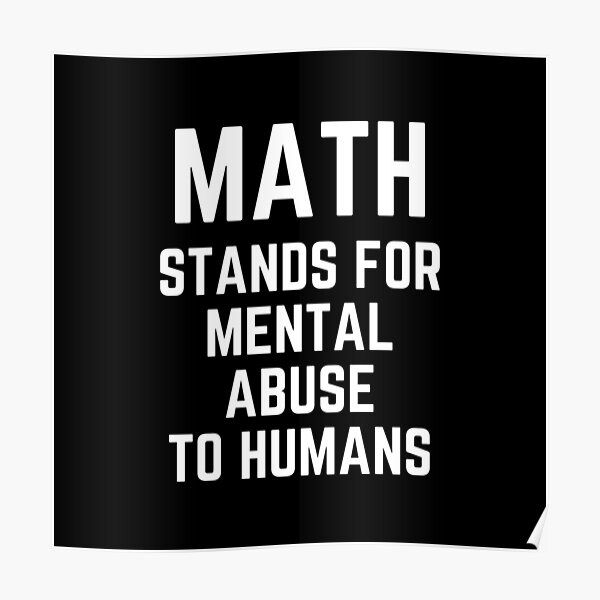Mental Abuse To Humans Posters | Redbubble