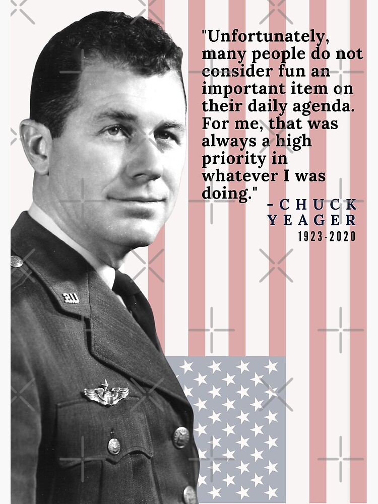 "Rest In Peace Chuck Yeager Inspirational Quotes" Art Print by Uaryan ...
