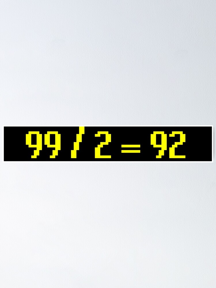  92 Is Half Of 99 OSRS Poster By Slav Art Redbubble