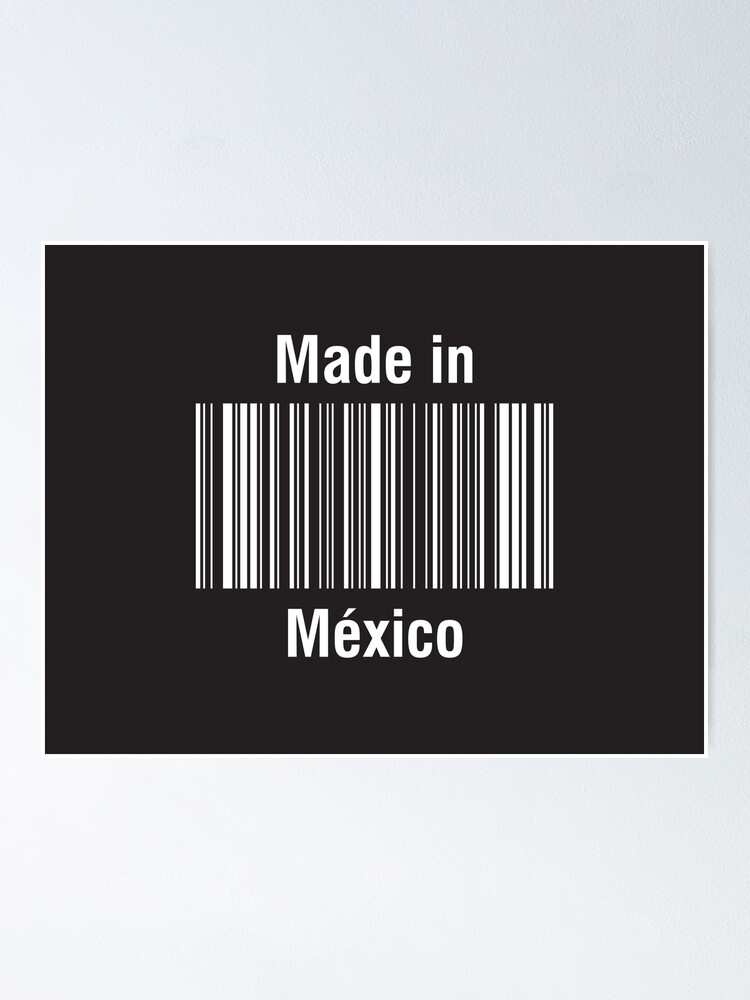 Póster «Hecho en código de barras de México» de AlexandraNN | Redbubble