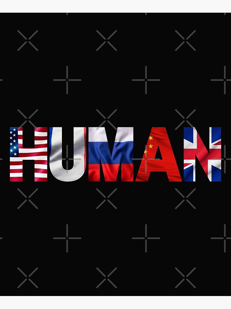 "Human, Various Country Flags" Art Print by MohitJain1109 | Redbubble