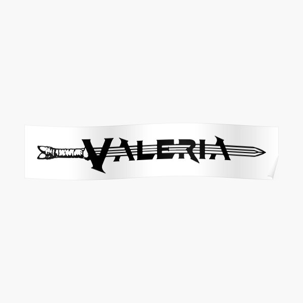 "Valeria" Poster by LordNeckbeard | Redbubble