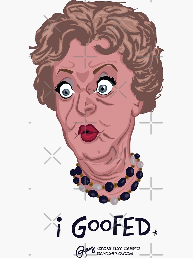 "I Goofed" Sticker for Sale by raycaspio | Redbubble