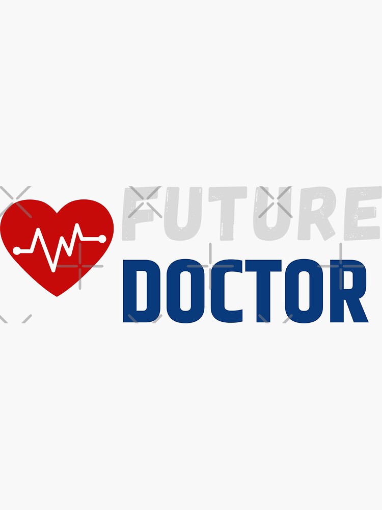 "FUTURE DOCTOR " Sticker for Sale by Rpgpbp | Redbubble