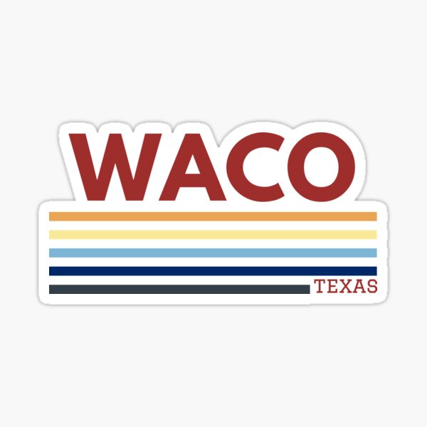 "Waco Texas" Sticker for Sale by Taumaturgo | Redbubble
