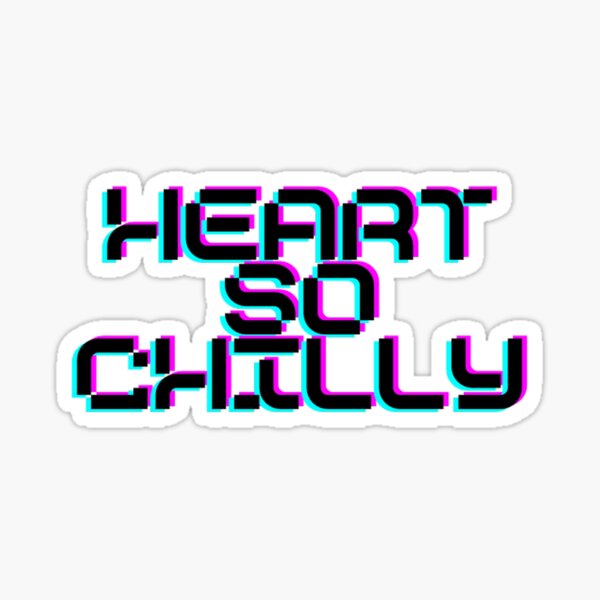 "Heart So Chilly" Sticker by KPhillips128 | Redbubble