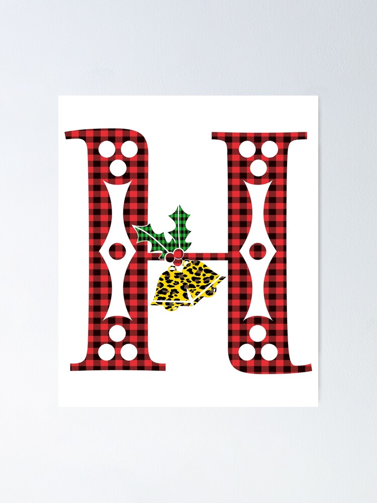 "Alphabet Letter H, Leopard Buffalo Plaid Christmas Design" Poster for ...