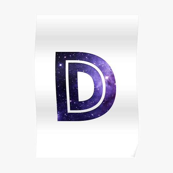 "The Letter D - Space" Poster by alphamike | Redbubble