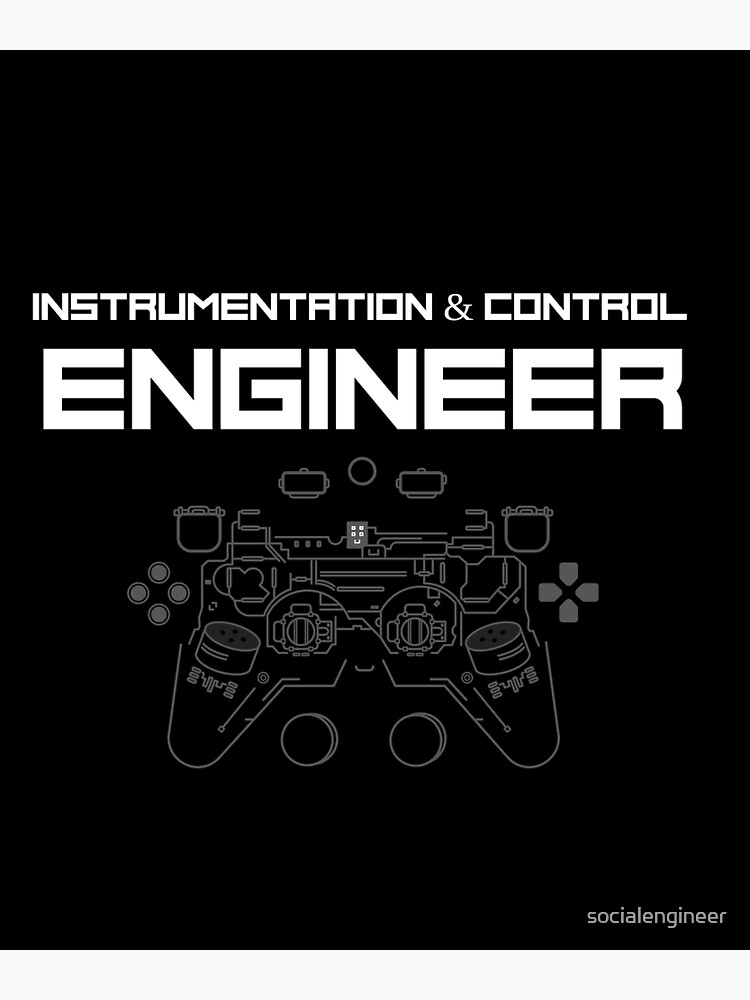 "Instrumentation and Control Engineer" Poster for Sale by ...