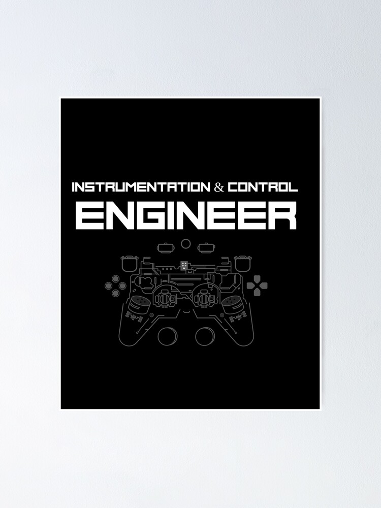 "Instrumentation and Control Engineer" Poster for Sale by ...