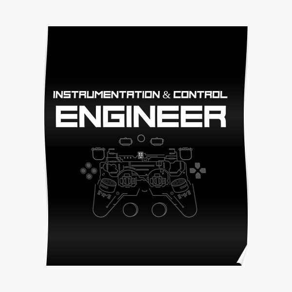 "Instrumentation and Control Engineer" Poster for Sale by ...