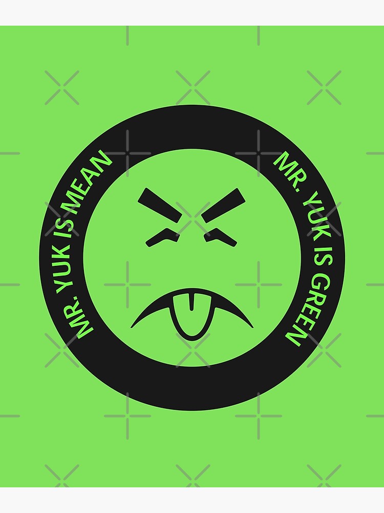 "Mr. Yuk" Poster for Sale by burghr | Redbubble