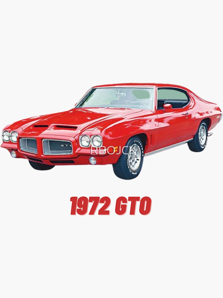 "1972 GTO fun tee" Sticker for Sale by RBOJCK | Redbubble