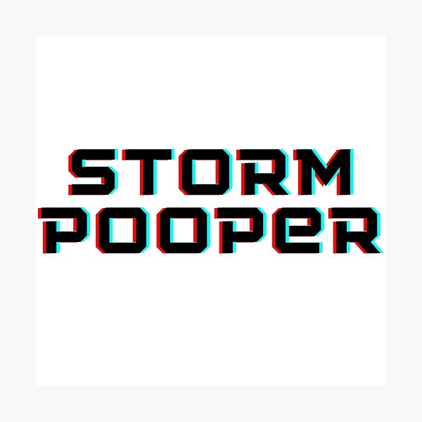 Storm Pooper Wall Art | Redbubble
