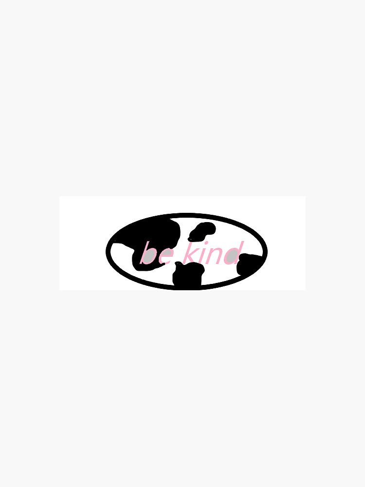 "cow print be kind " Sticker for Sale by abbigailsticker | Redbubble