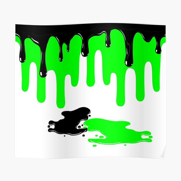 "Neon Green Drip" Poster by Noahs3011 | Redbubble