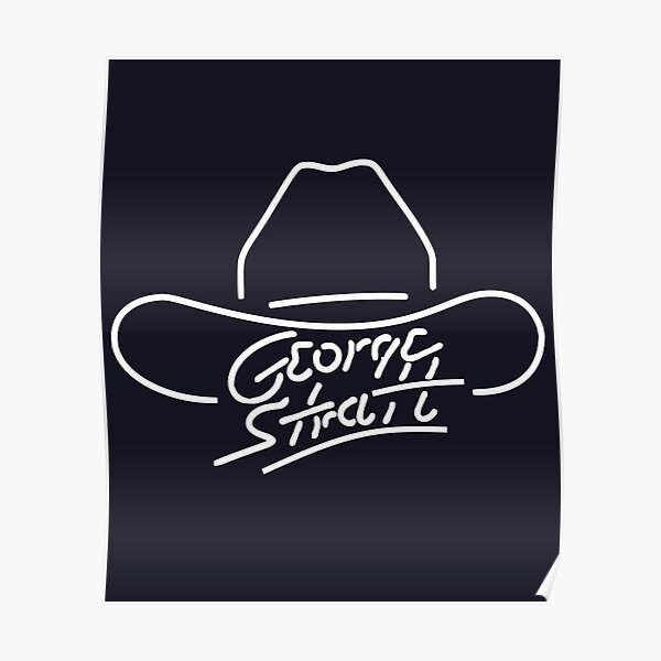 George Strait Posters | Redbubble