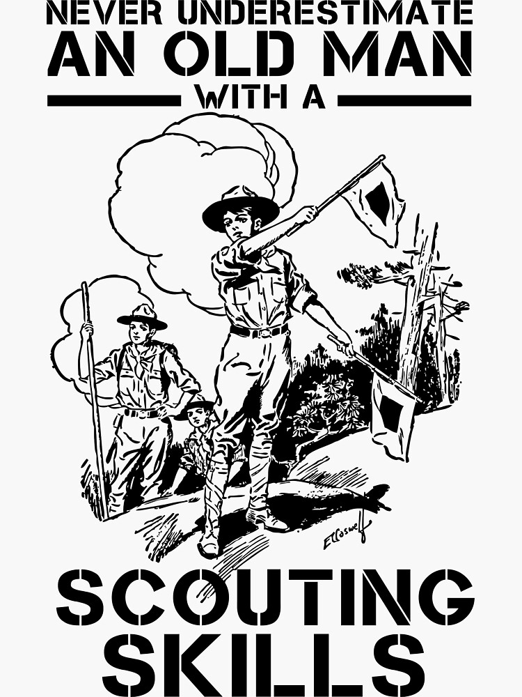 "Never Underestimate An Old Man With Scouting Skills Scout" Sticker for ...