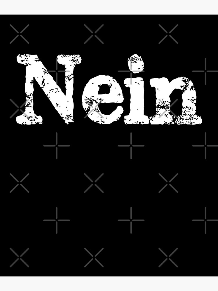 "Nein German No Funny kids Saying Germany Vintage" Poster for Sale by ...