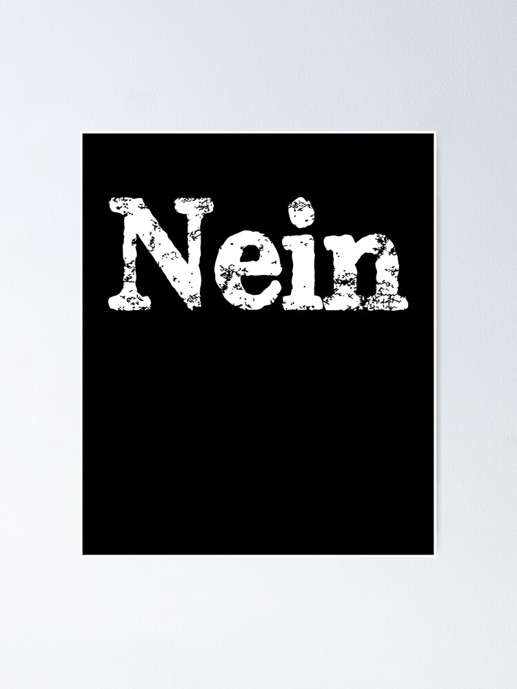 "Nein German No Funny kids Saying Germany Vintage" Poster for Sale by ...