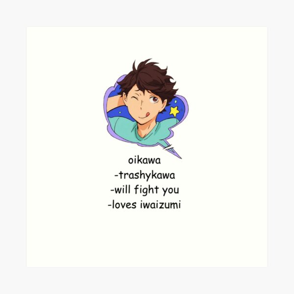 "about oikawa - haikyuu!!" Art Print by sherbertshoyo | Redbubble