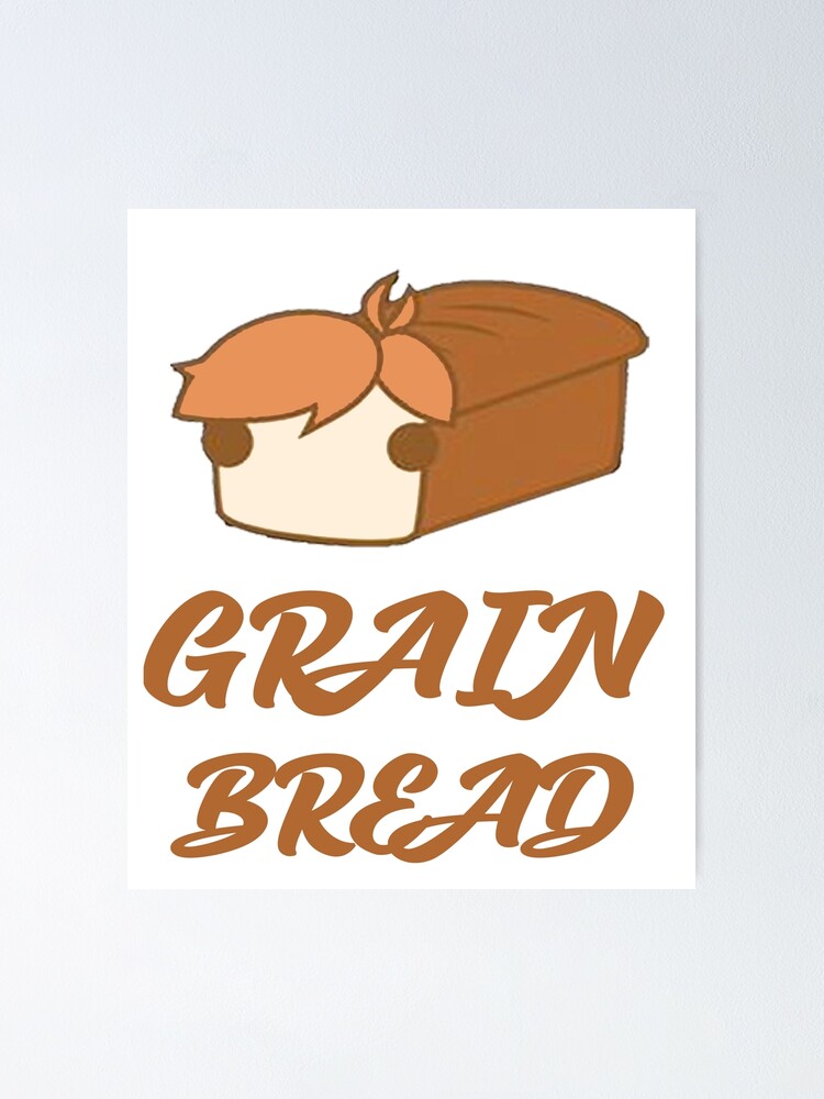 "GRIAN BREAD" Poster by handa19 | Redbubble