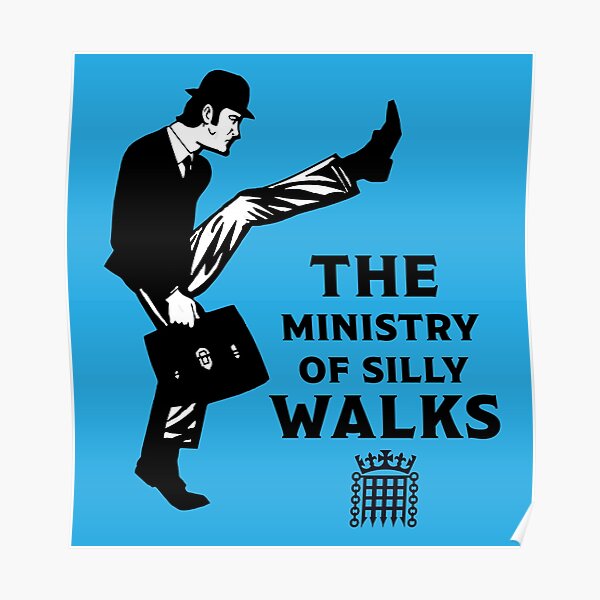 Ministry Of Silly Walks Posters | Redbubble