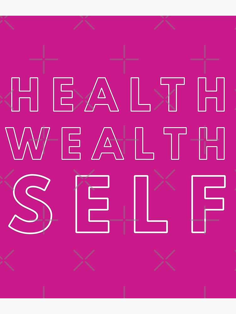 "Health Wealth Self, Wellness, Healthy Lifestyle, Self Improvement ...