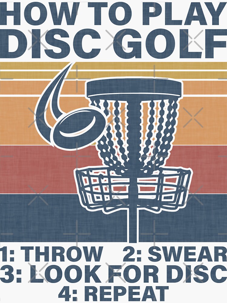 "Disc golf How To Play Disc Golf Funny" Sticker for Sale by abubakrh ...